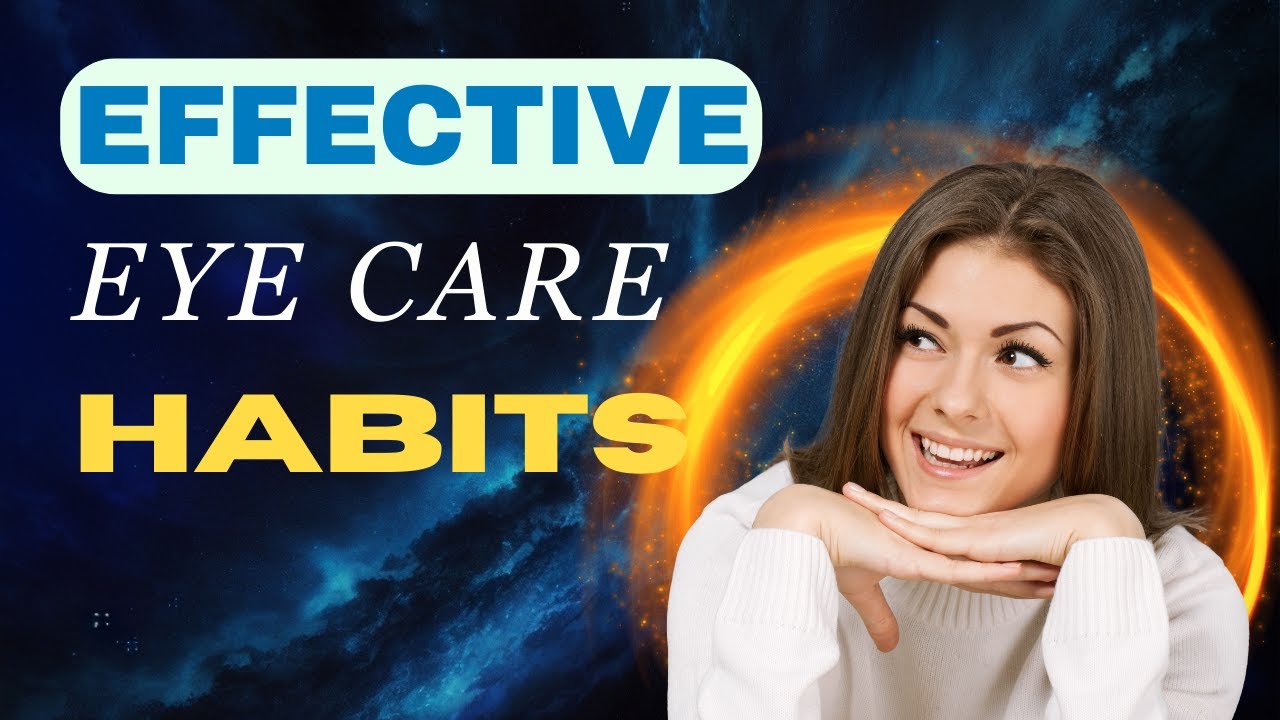 10 effective healthy habits for better eye health in 3 minutes! - YouTube