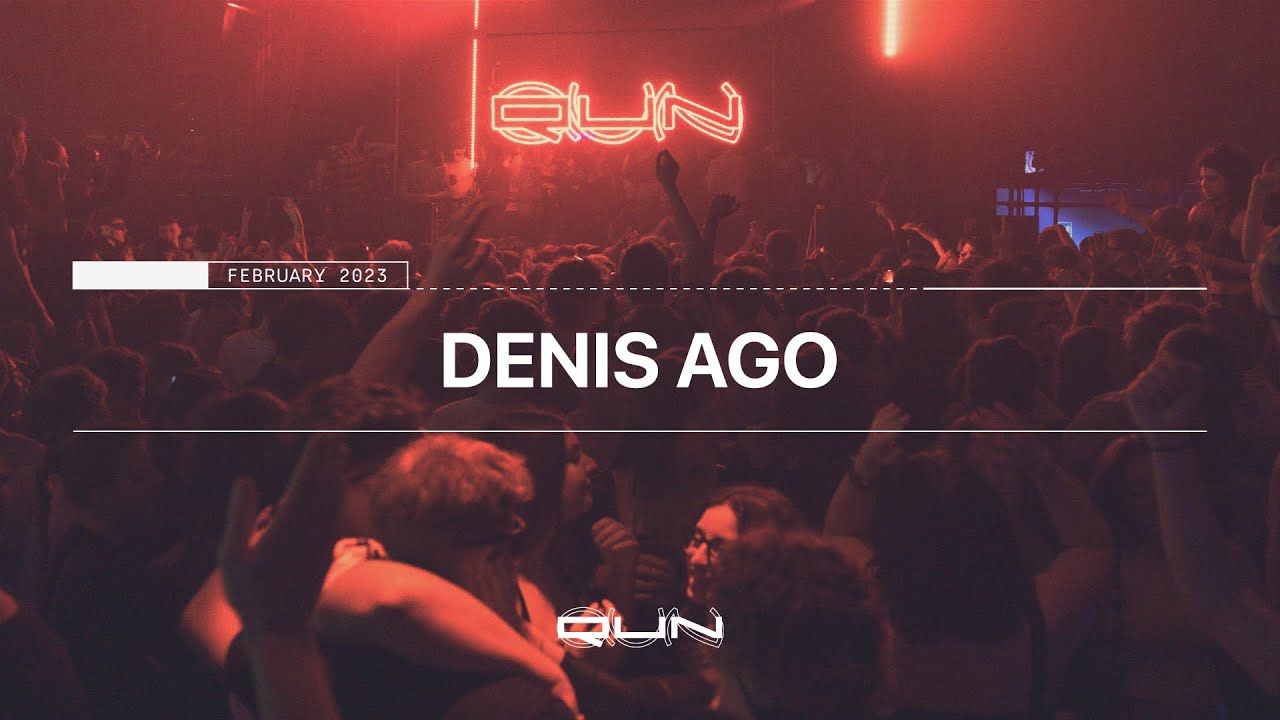 DENIS AGO | DJ set live at Qùn | FEBRUARY 2023 - YouTube