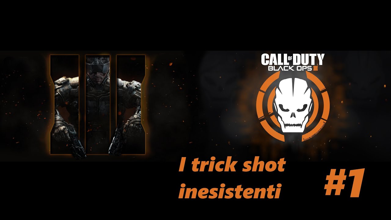 Call of duty bo3 trick shot inesistenti - YouTube