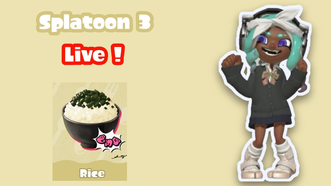 Splatoon 3 Livestream (Team Rice) | #8 - YouTube