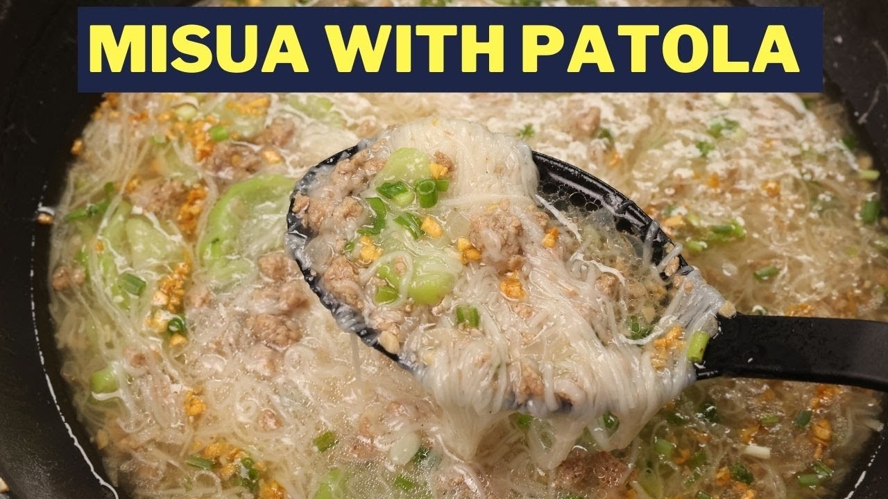 Misua with Patola Recipe (Pinaka Simple at Masarap na Misua) - YouTube