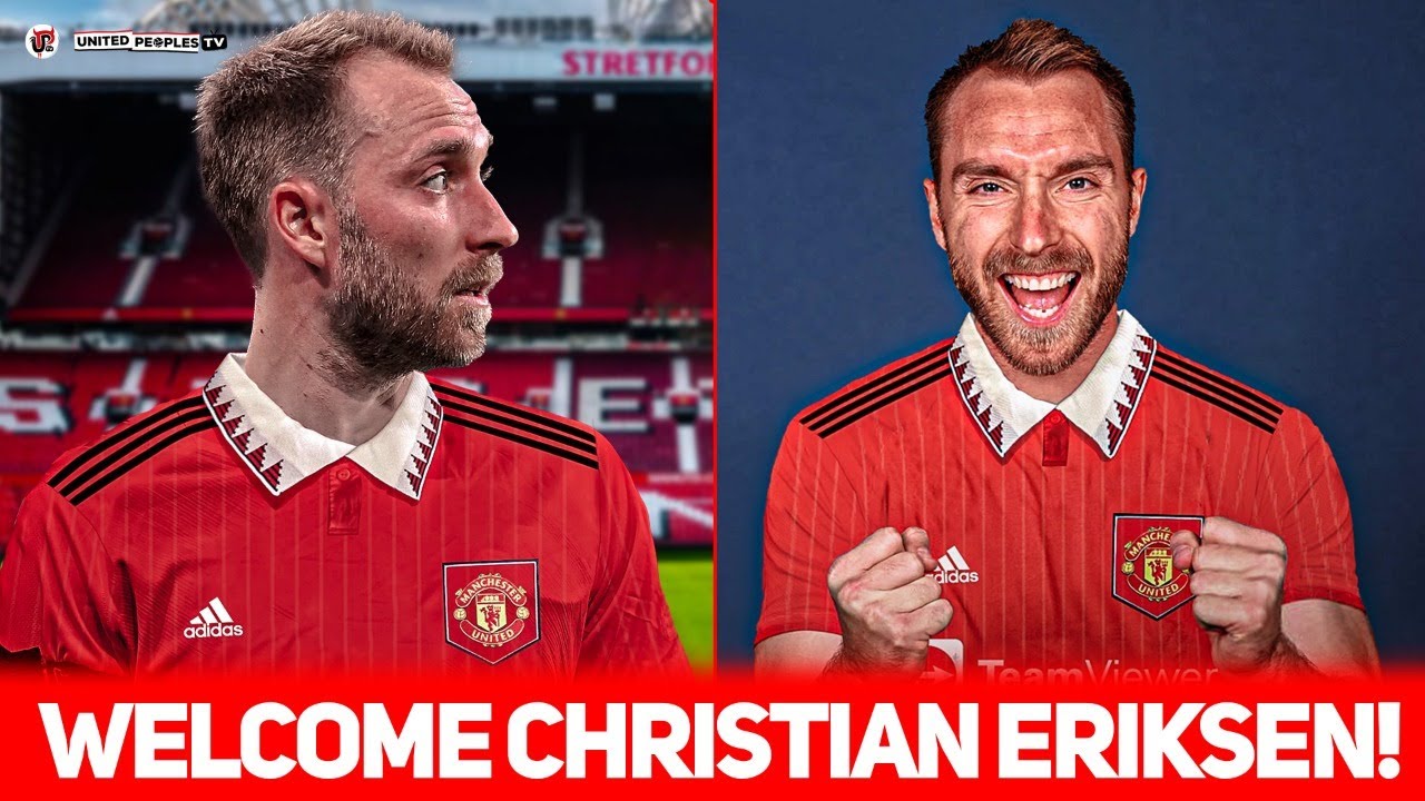 MAN UTD CONFIRM CHRISTIAN ERIKSEN SIGNING! | Martinez Announcement NEXT ...