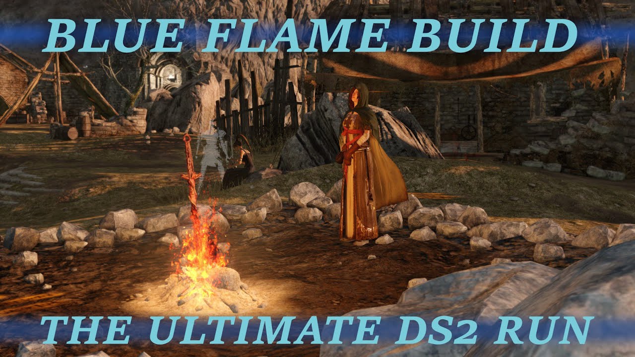 New Character Run Start | Blue Flame Build 01 | Dark Souls 2 - YouTube