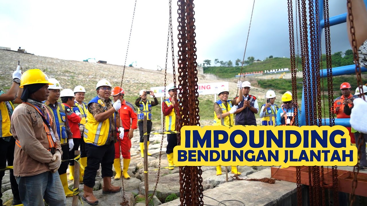 Proyek Strategis Nasional: Impounding Bendungan Jlantah Karanganyar ...