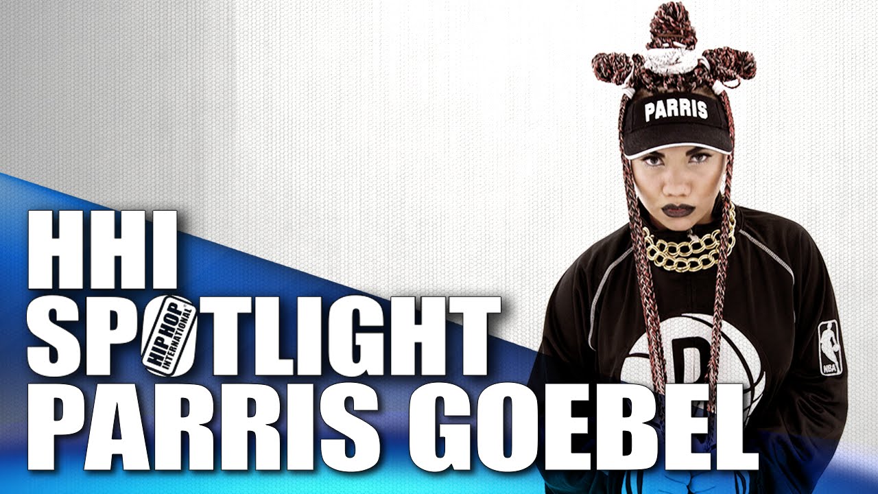 HHI Spotlight - Parris Goebel - Dancer, Choreographer, ReQuest, The ...