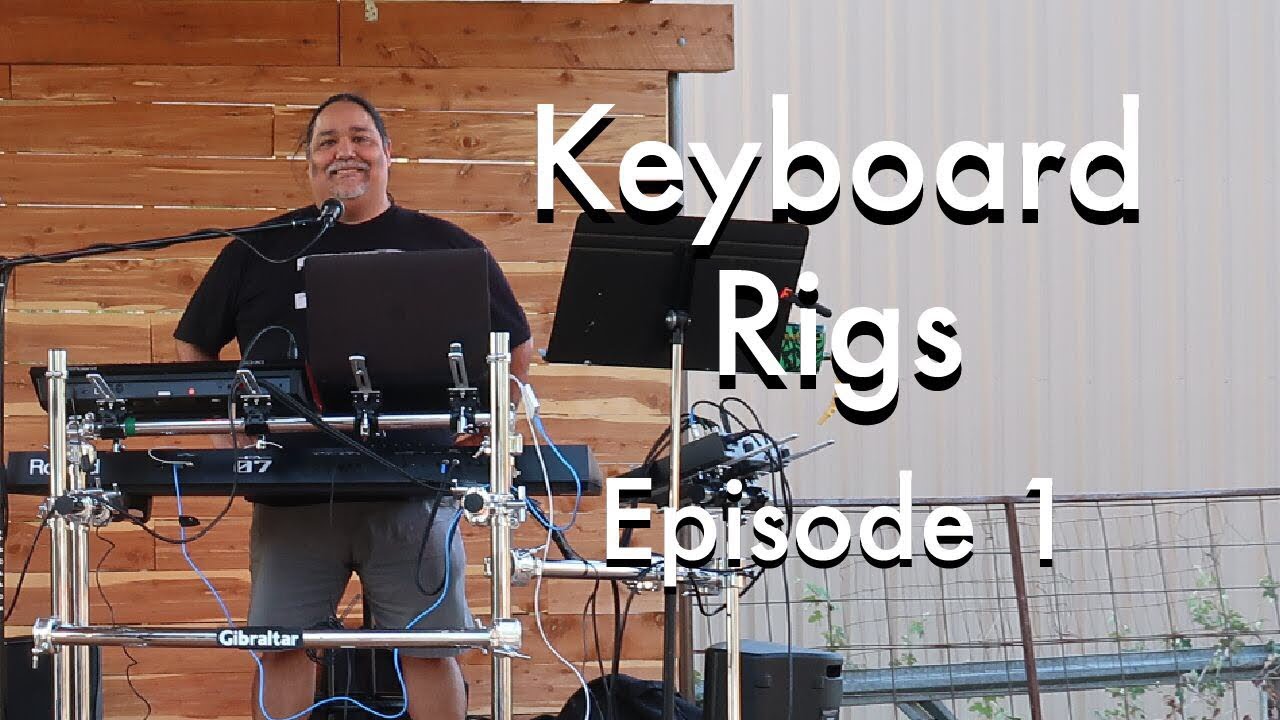 Keyboard Rigs - Episode 1 - YouTube