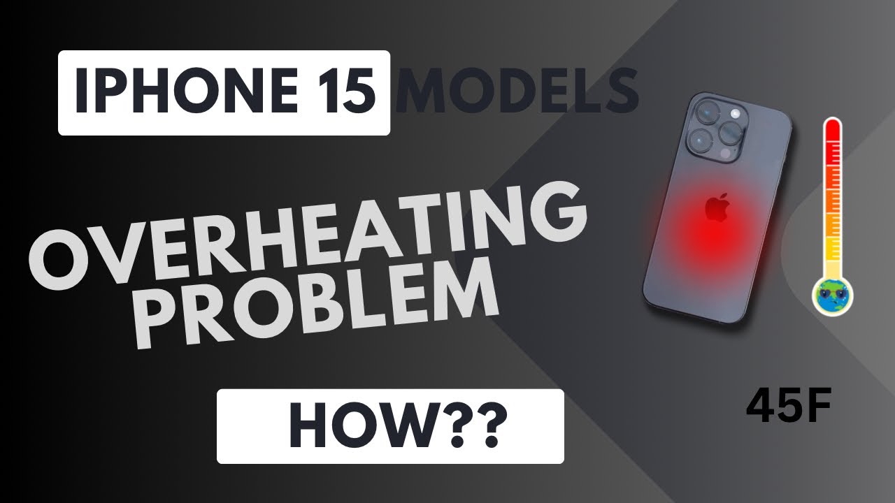 Why iPhone 15 Pro Max Overheating ? - YouTube
