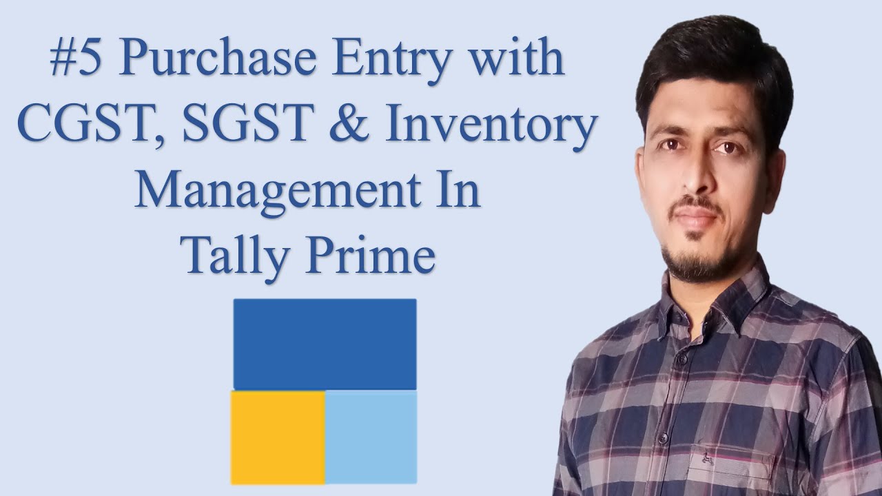 Purchase Entry With GST Inventory In Tally Prime YouTube Purchase Entry With GST Inventory In Tally Prime YouTube