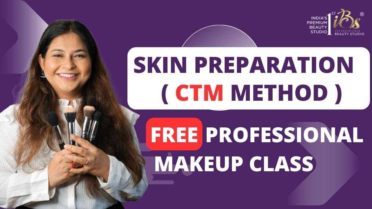 Welcome To Free Professional Makeup Class | Skin Preparation Like A Pro ...
