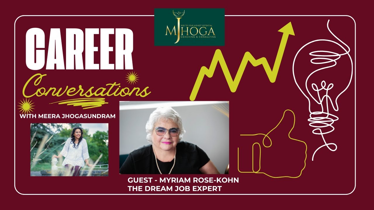 CAREER CONVERSATIONS (1) - MYRIAM-ROSE KOHN, THE DREAM JOB EXPERT - YouTube