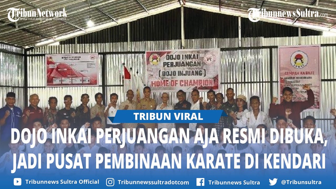 Dojo INKAI Perjuangan AJA Pusat Baru Pembinaan Karate di Kendari ...