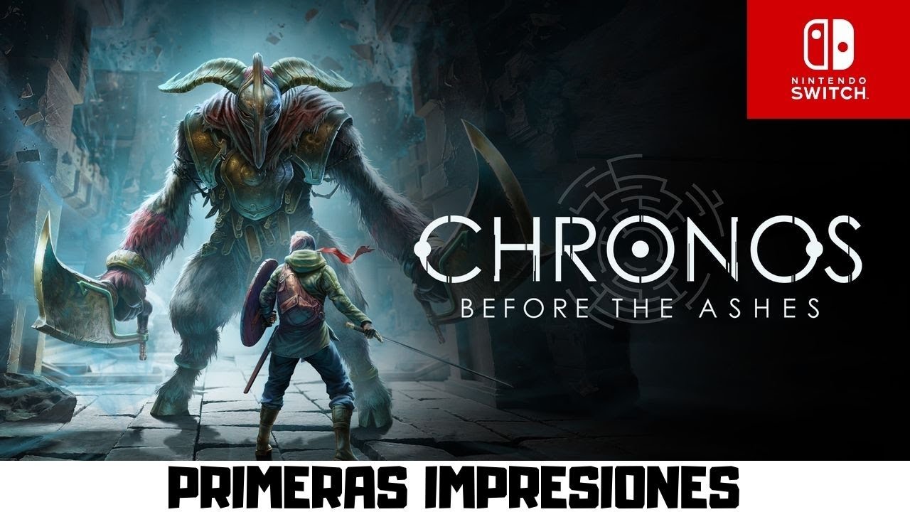 Chronos: Before the Ashes | Nintendo Switch | Primeras Impresiones ...