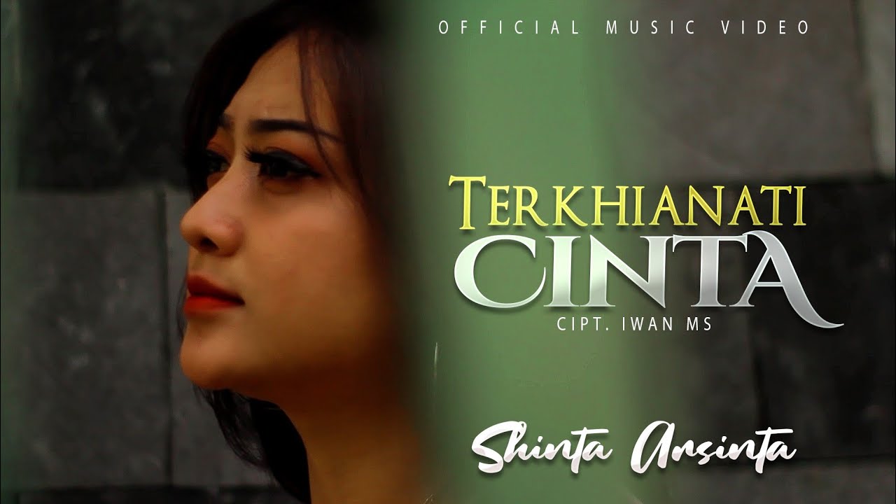Shinta Arsinta - Terkhianati Cinta (Official Music Video) - YouTube