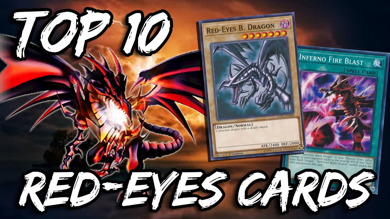 Top 10 Red Eyes cards - YouTube