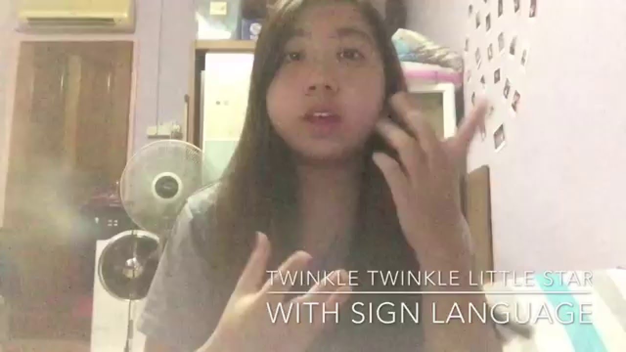 Twinkle Twinkle Little Star with Sign Language - YouTube