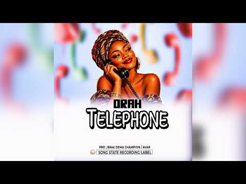 TELEPHONE BY ORAH