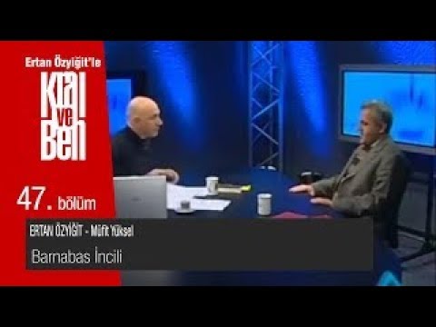 Kral ve Ben 47. Bölüm - Barnabas İncili