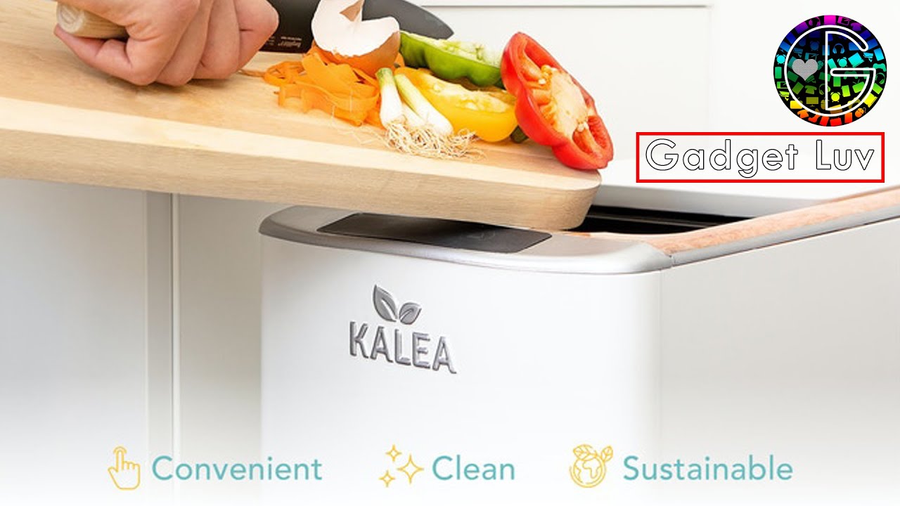 | GADGET LUV | KALEA: Turn kitchen waste into compost in only 48h ♻️ ...