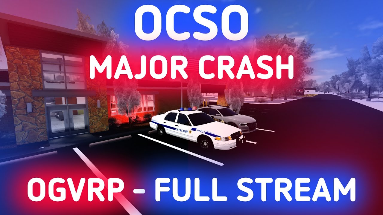 First Stream of the Day! Patrolling as OCSO in OGVRP! - YouTube