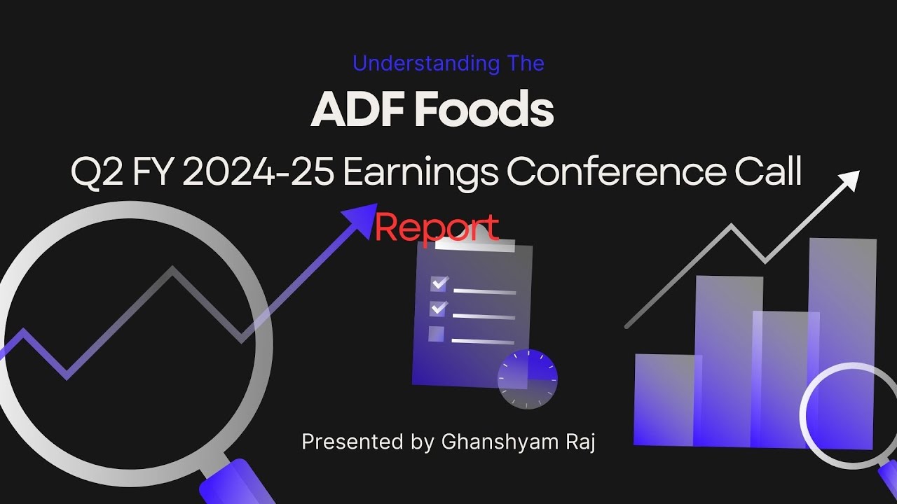 ADF Foods Limited Q2 FY24-25 Earnings Concall report #Investing # ...