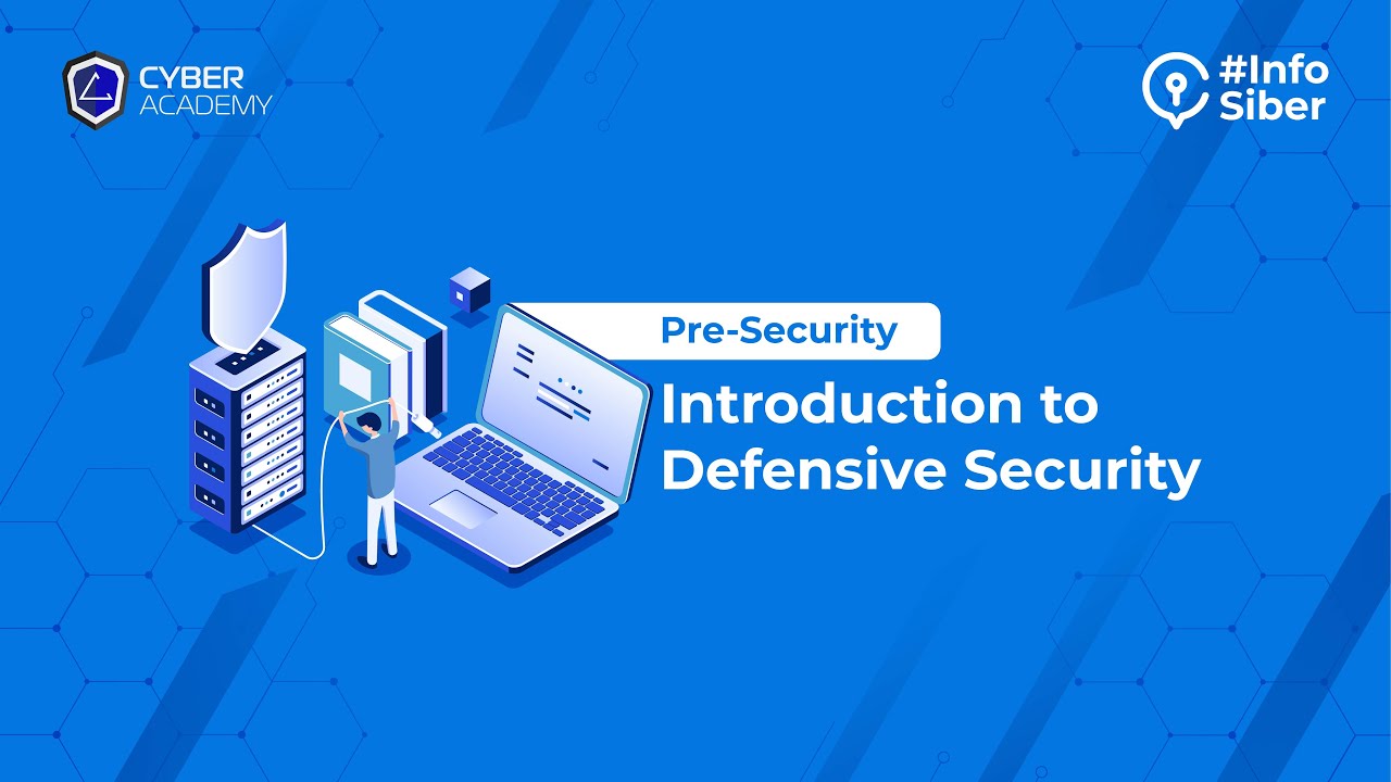 Introduction to Defensive Security - Kelas Pre-Security - YouTube
