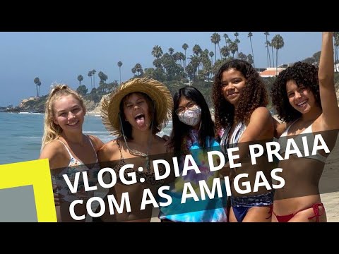 VLOG PRAIA COM AS AMIGAS - GABRIELLA SARAIVAH