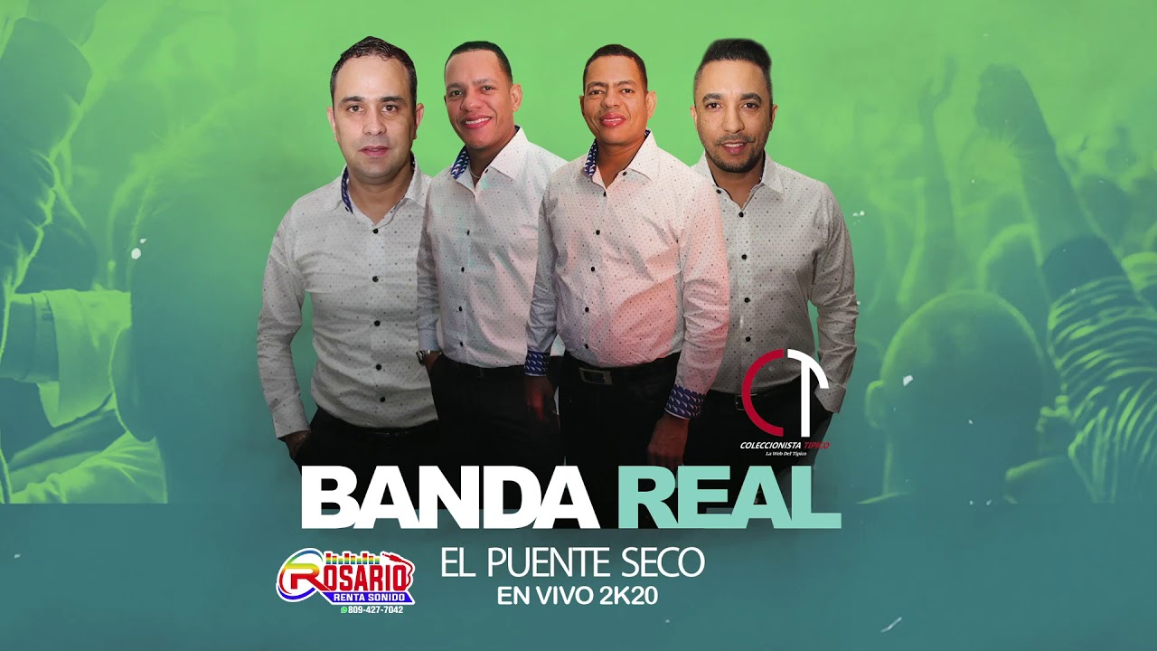 Banda Real | El Puente Seco | En Vivo 2k20 - YouTube Music