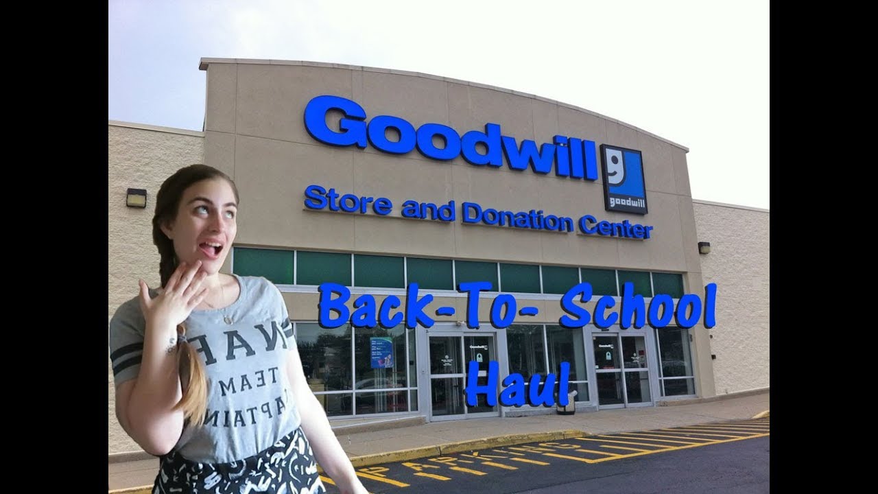 GOODWILL BACK-TO-SCHOOL HAUL - YouTube