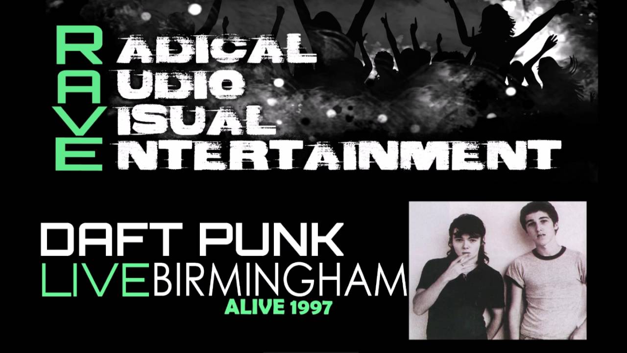 DAFT PUNK LIVE @ BIRMINGHAM [Alive 1997] - YouTube