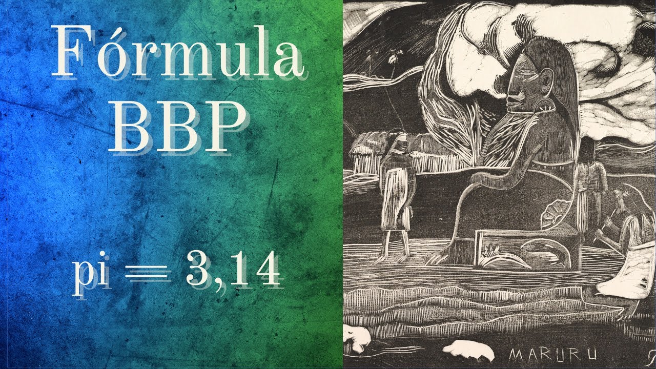 [BAILEY, BORWEIN, PLOUFF] FÓRMULA BBP PARA Pi (#8) - YouTube