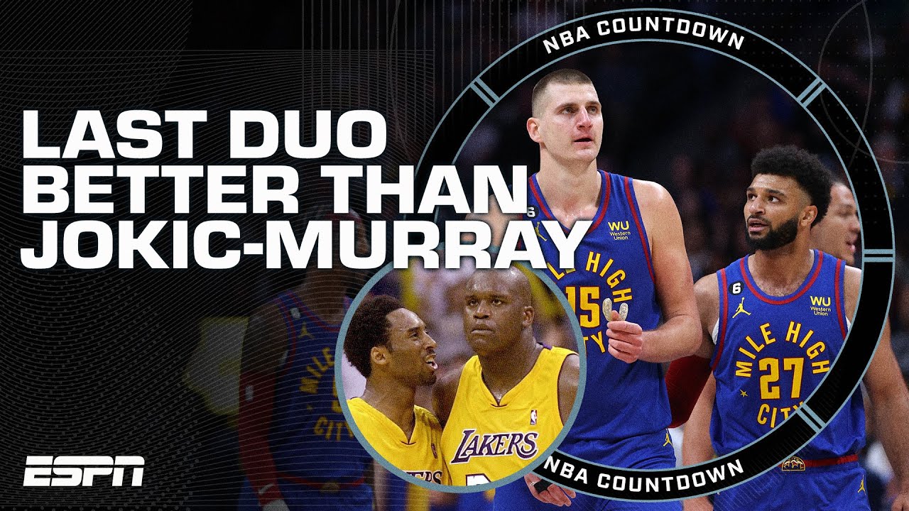 Kobe & Shaq was the last NBA Finals duo better than Jokic & Murray ...