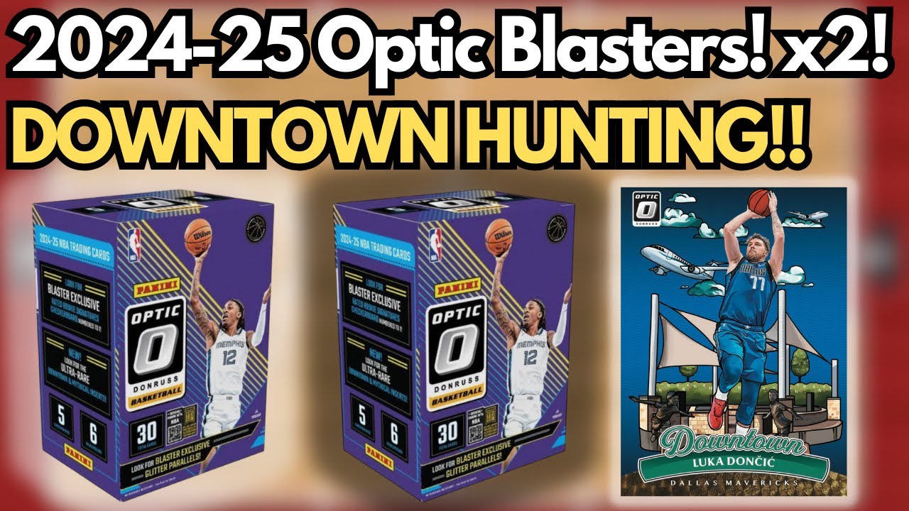 DOWNTOWN HUNTING! AUTO & NUMBERED HIT! 2024-25 Optic Basketball Blaster ...