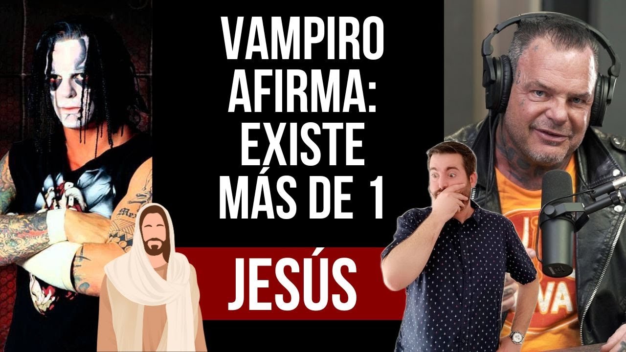 Vampiro Afirma: Existe + De 1 Jesús - Juan Manuel Vaz - YouTube