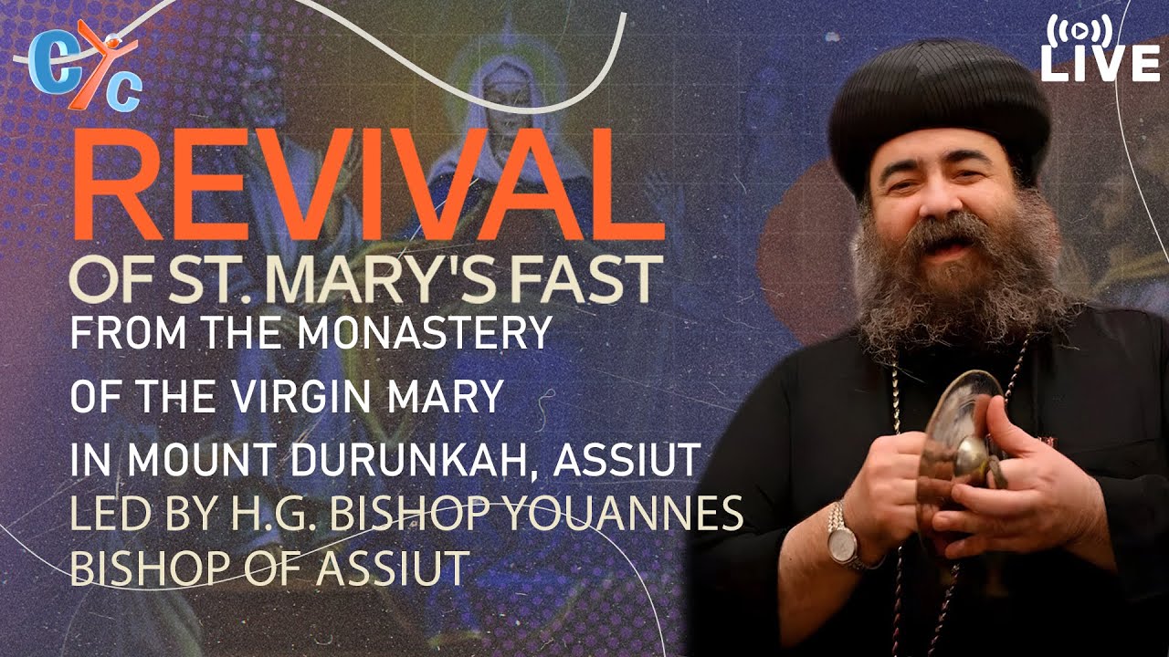 Revival of St. Mary's fast From the Monastery of the Virgin Mary in ...