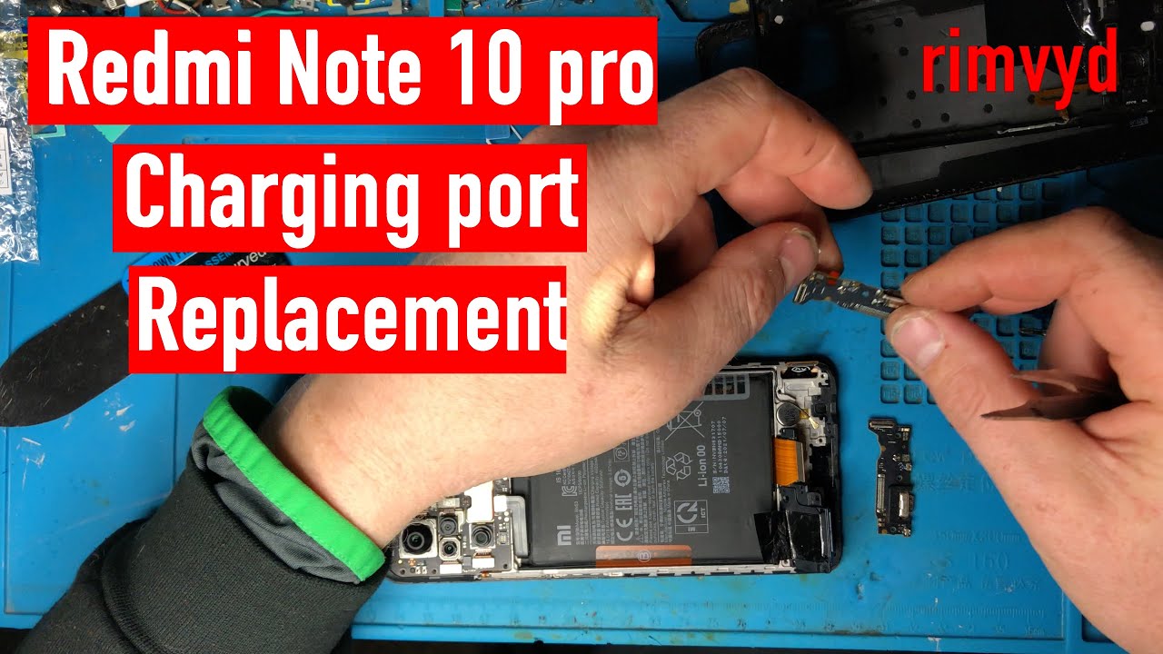 Xiaomi Redmi Note 10 Pro 4G ,charging port replacement - YouTube