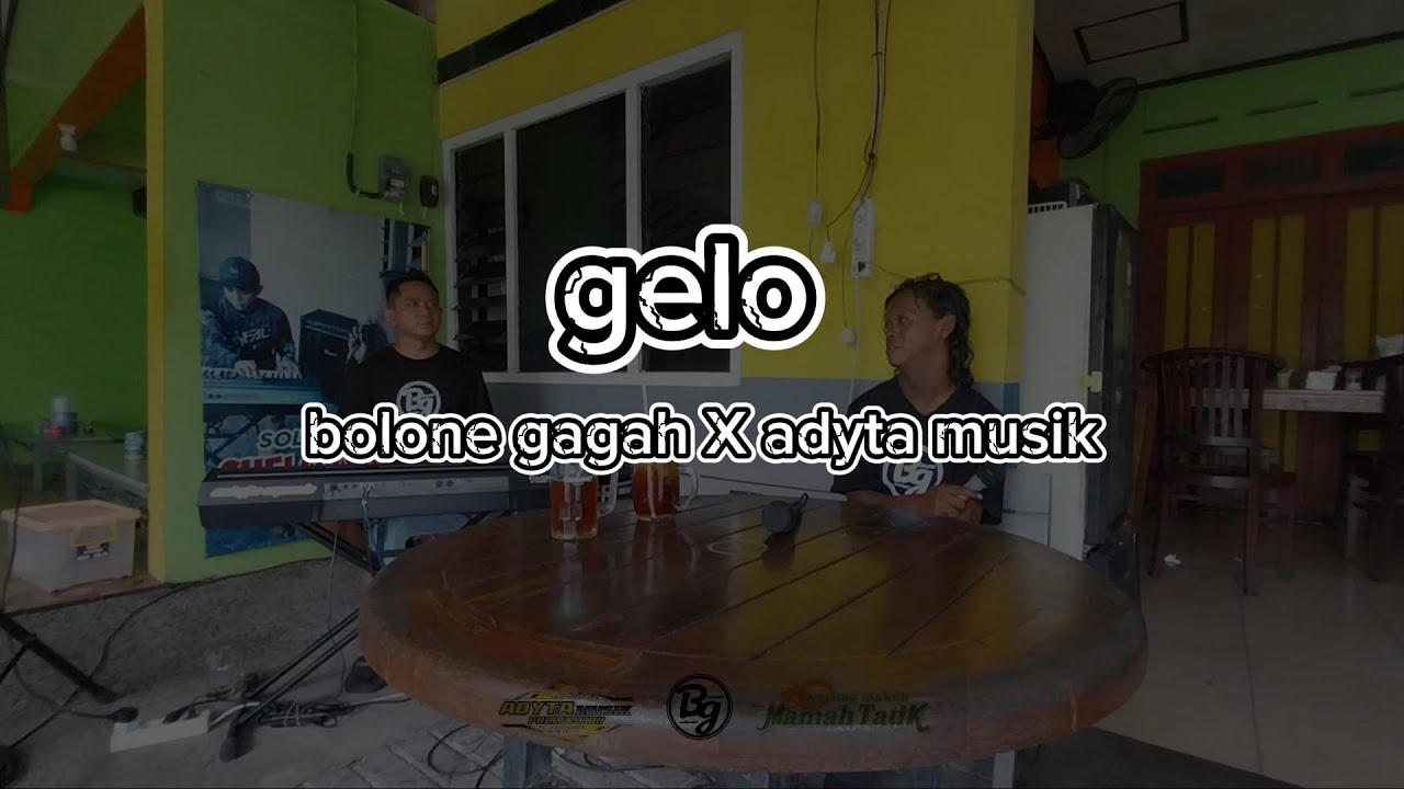 Gelo || Bolone Gagah X Adyta Musik - YouTube