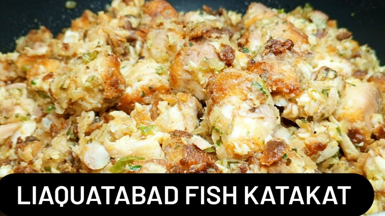 Fish katakat recipe|fish katakat liaquatabad recipe by cooking With ...