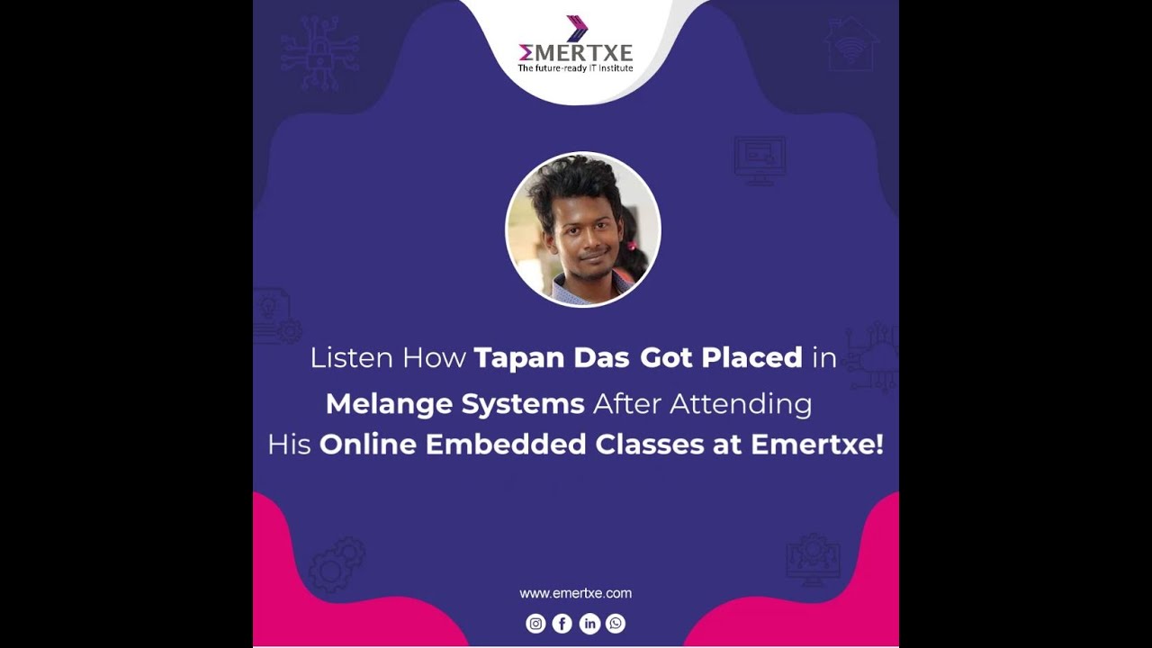 Online Embedded Systems Course Review - Emertxe | Tapan Placed at ...
