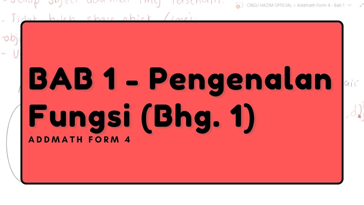 Bab 1 - Pengenalan Fungsi (Bhg - 1) - Addmath Form 4 - YouTube