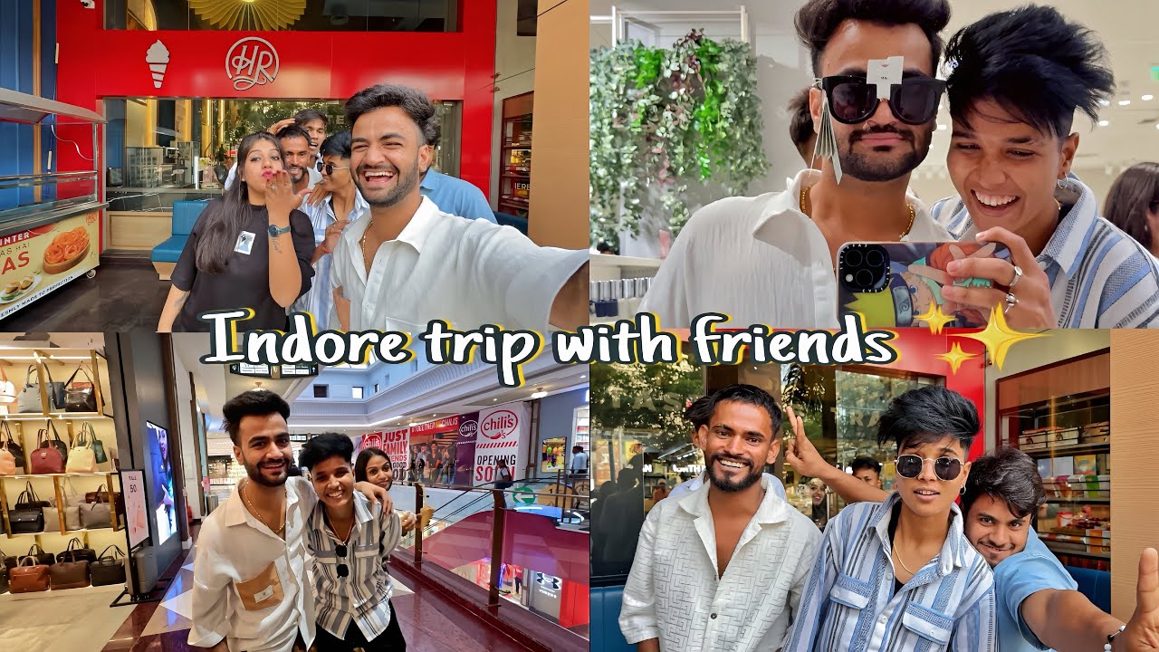 INDORE TRIP WITH FRIENDS VLOG 🚘 || INDORE MASTI || @chotanawab @cute ...