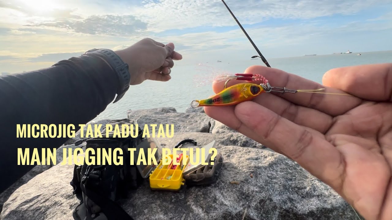Microjig tak padu atau main jigging tak betul | teknik jigging casting ...