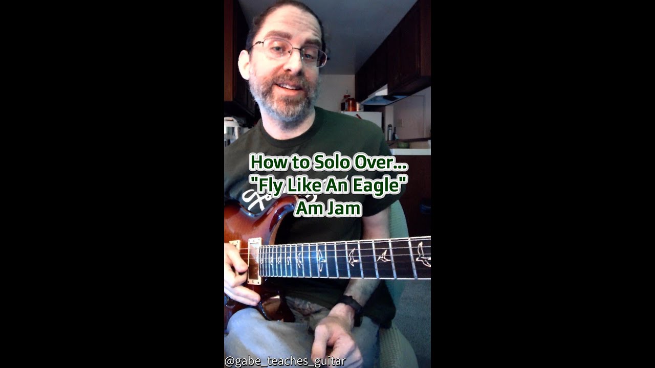How To Solo Over..."Fly Like An Eagle"-Am Jam - YouTube