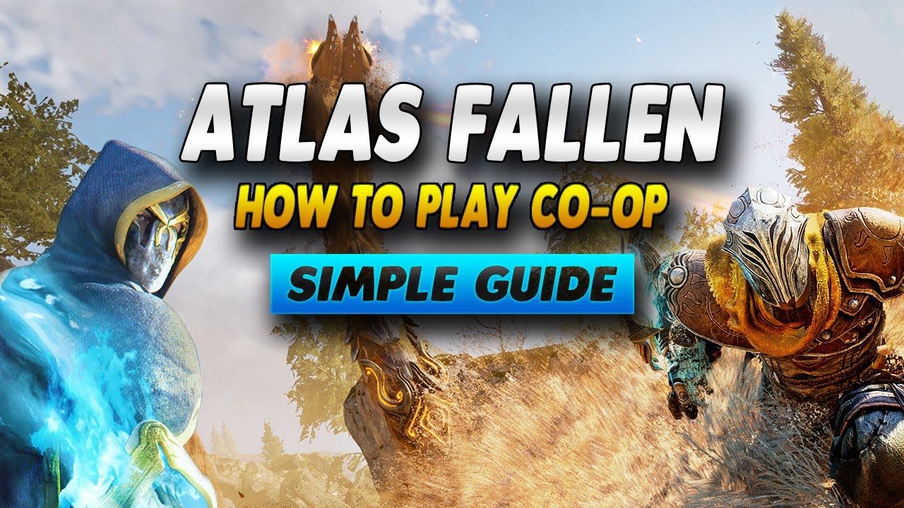 Atlas Fallen How To Play Co-Op - Simple Guide - YouTube