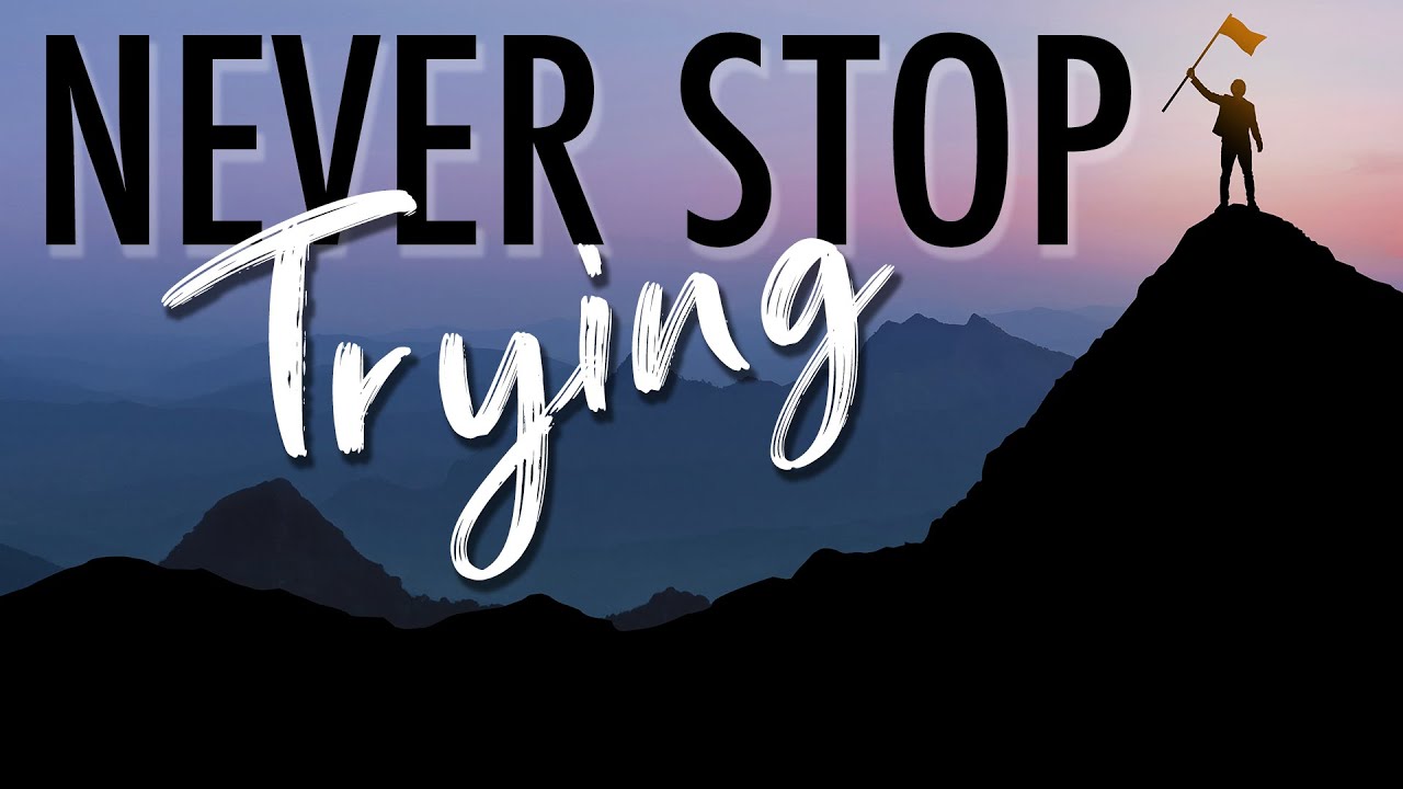 How to Effectively Build Good Habits | Never Stop Trying Never Stop ...