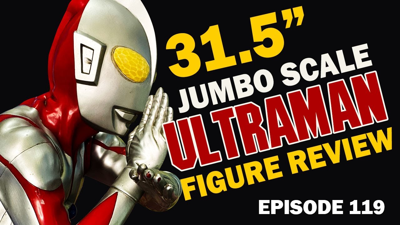 31.5 INCHES ULTRAMAN JUMBO GIANT SCALE REVIEW - YouTube