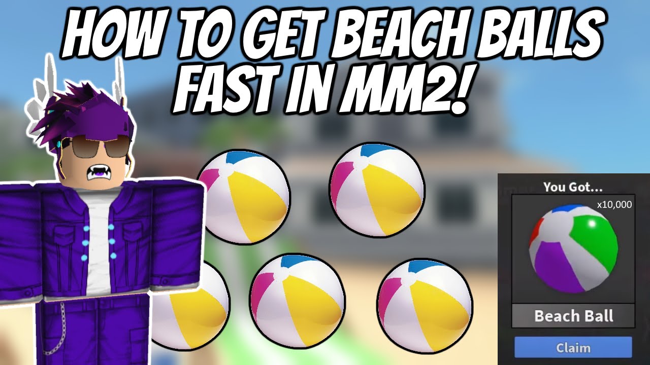 How To Get Beach Balls FAST In Murder Mystery 2! - YouTube
