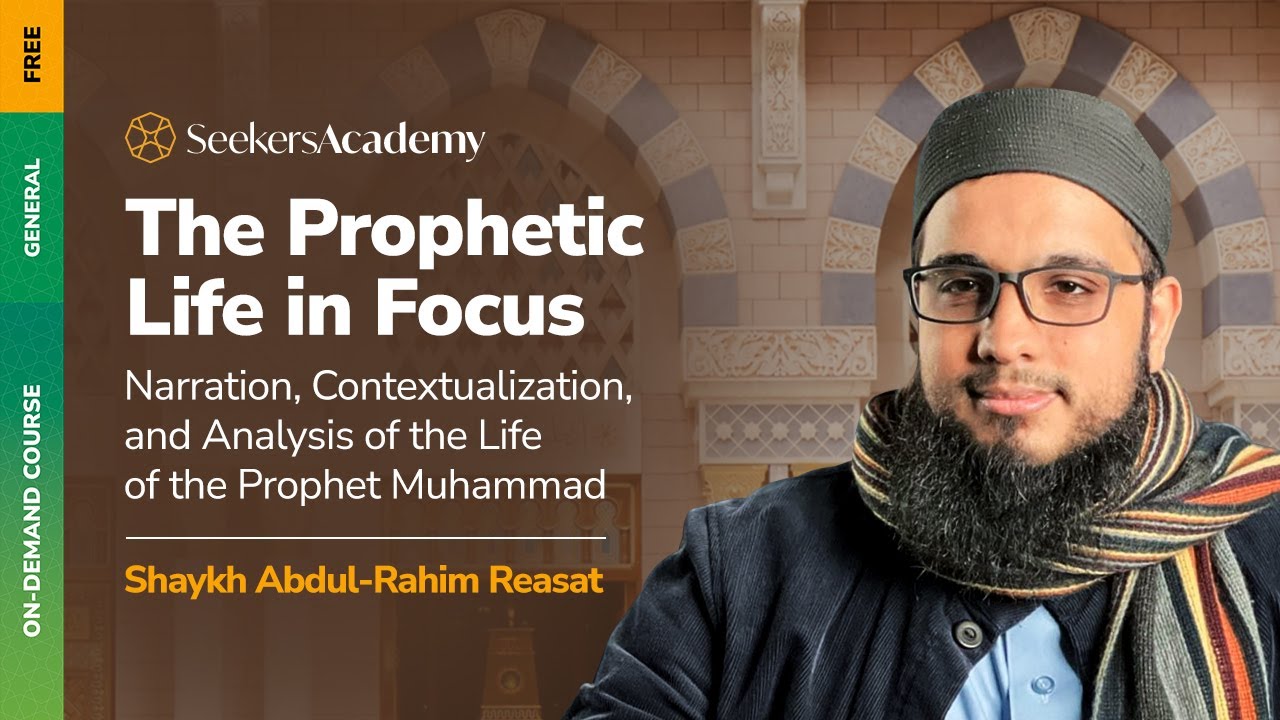 71 - The Treaty of Hudaybiya - The Prophetic Life in Focus - Shaykh ...