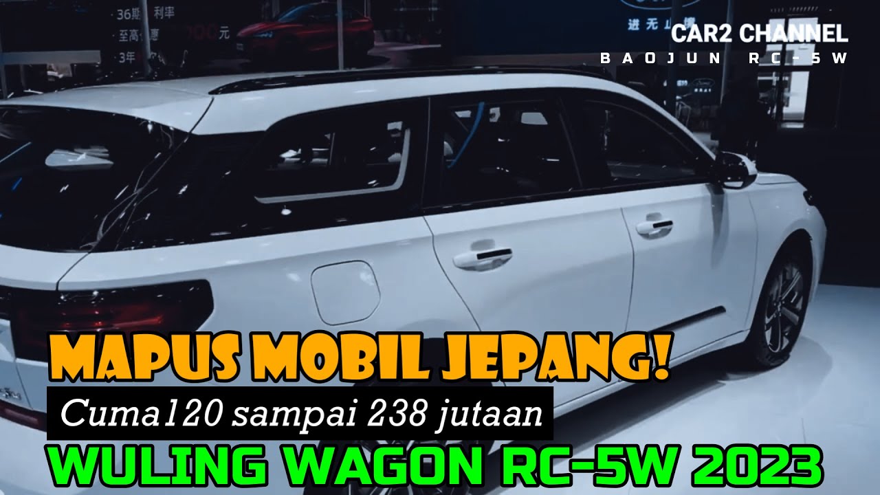 Ambyar!! Wuling Luncurkan Mobil Wagon Seharga 120 Jutaan - YouTube