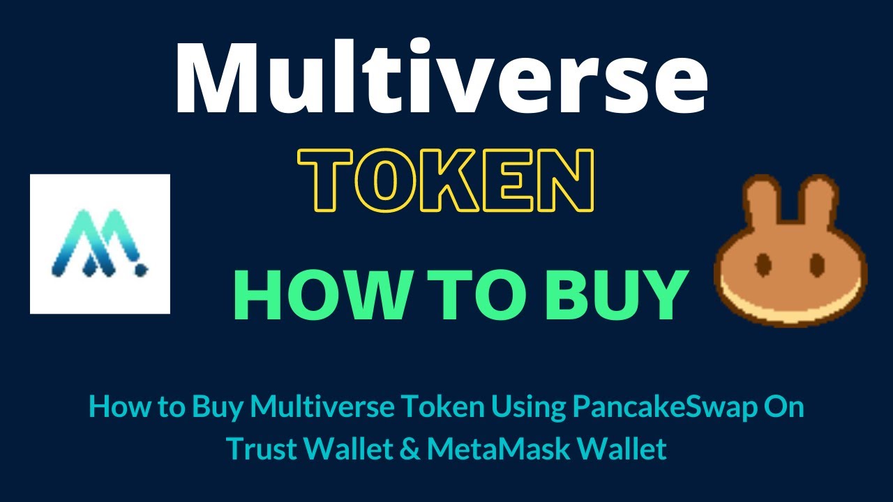 How to Buy Multiverse Token (MVS) Using PancakeSwap On Trust Wallet OR MetaMask Wallet - YouTube