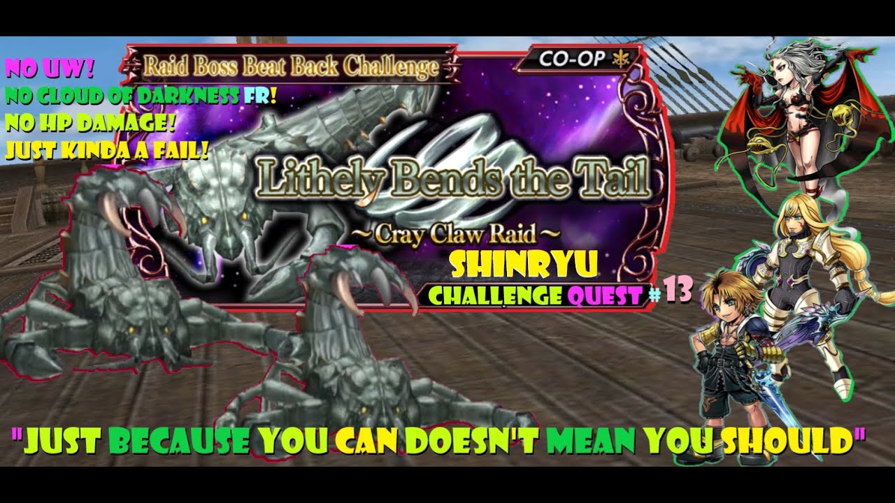 DFFOO[GL] SHINRYU challenge quest #13, August Raid Boss - Lithely Bends ...